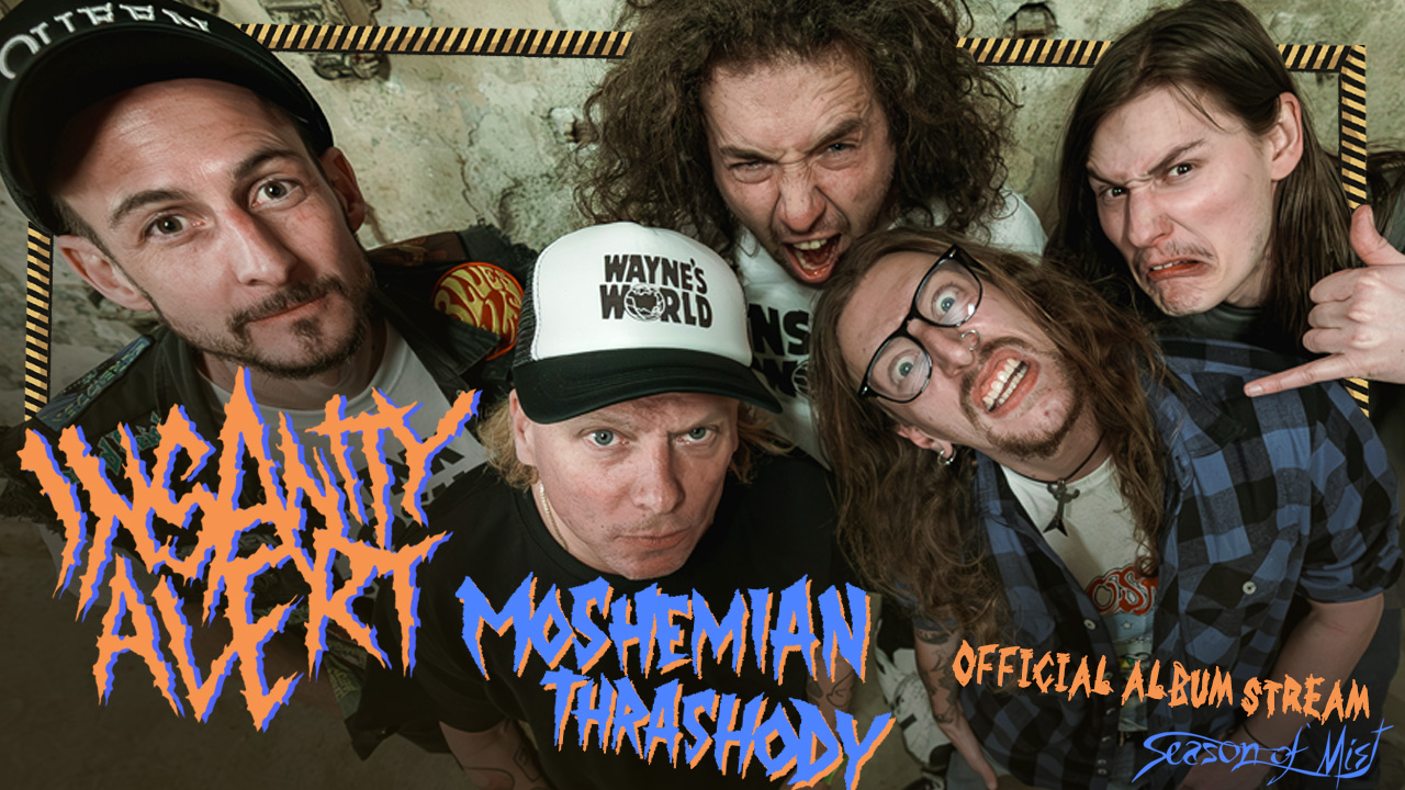 Insanity Alert Streaming New EP | Season of Mist